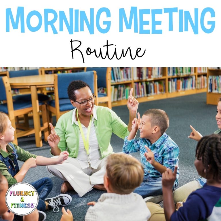 MORNING MEETING ROUTINE • Fluency and Fitness®+