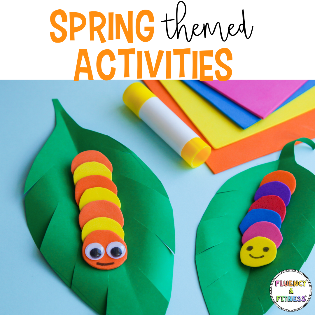 SPRING ACTIVITIES • Fluency and Fitness®+
