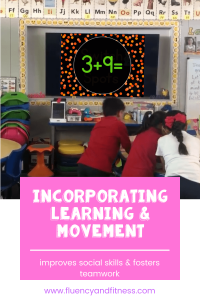 5 BENEFITS OF INCORPORATING LEARNING AND MOVEMENT • Fluency and Fitness®+