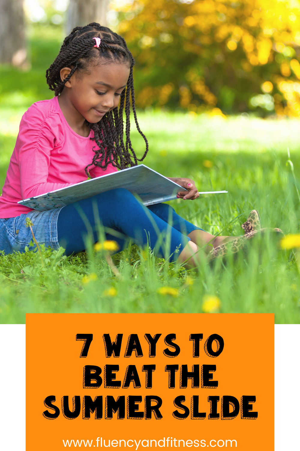 7 WAYS TO STOP THE SUMMER SLIDE • Fluency and Fitness®+